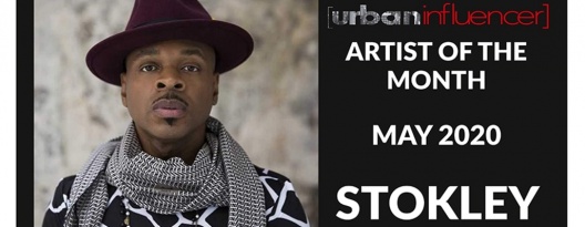 Stokley Williams is The Urban Influencer's Artist of the Month (May 2020)