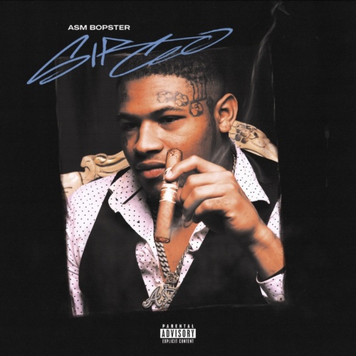 LOS ANGELES’ OWN ASM BOPSTER RELEASES NEW MIXTAPE SIR CEO TODAY